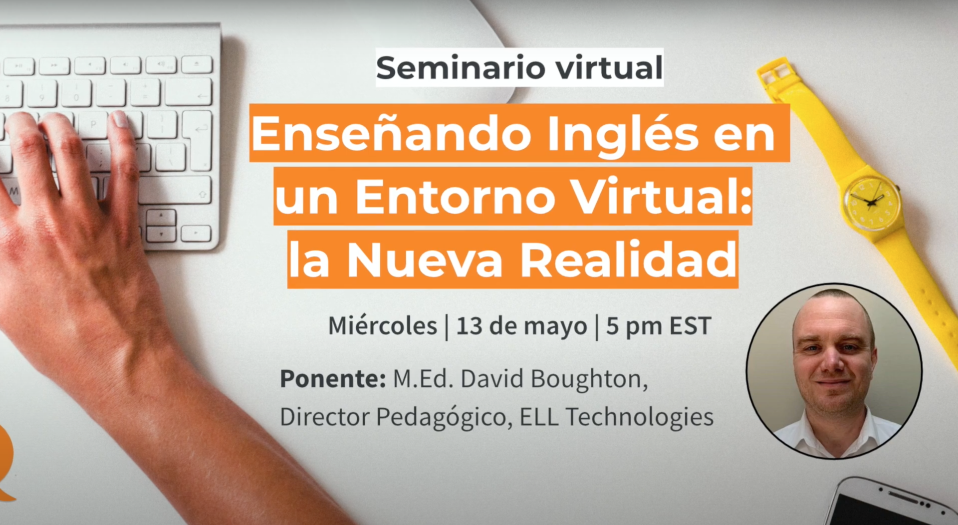 Seminario ELL: Enseñando Inglés en un Entorno Virtual – la Nueva ...