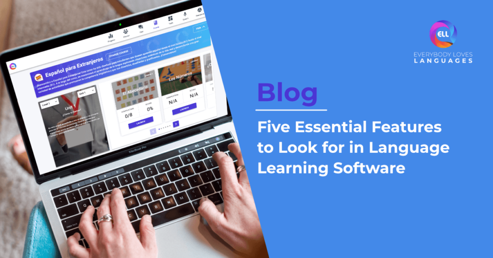 5 Essential Features to Look for in Language Learning Software - ELL ...